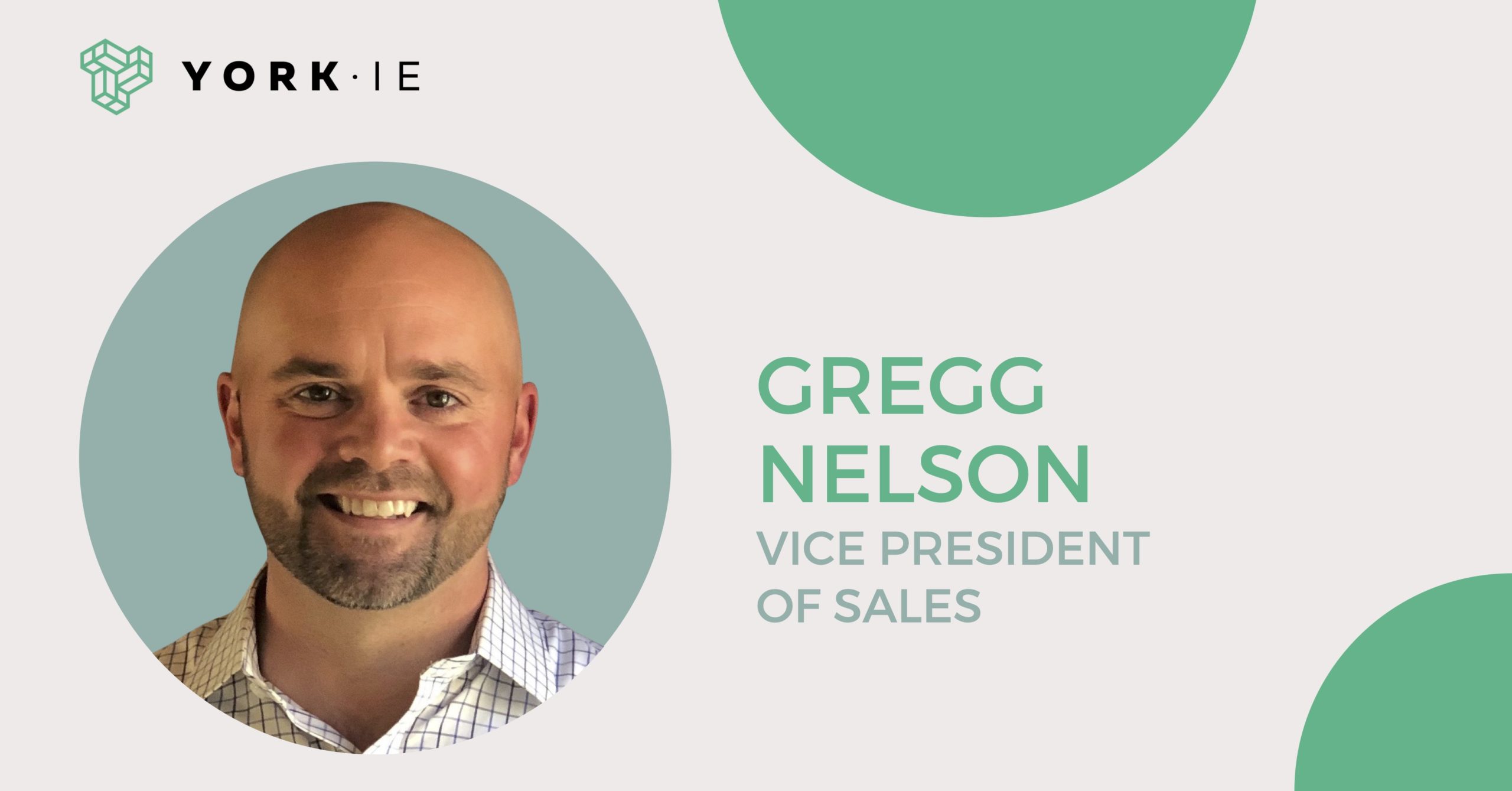 Gregg Nelson Joins York IE as Vice President of Sales - York IE